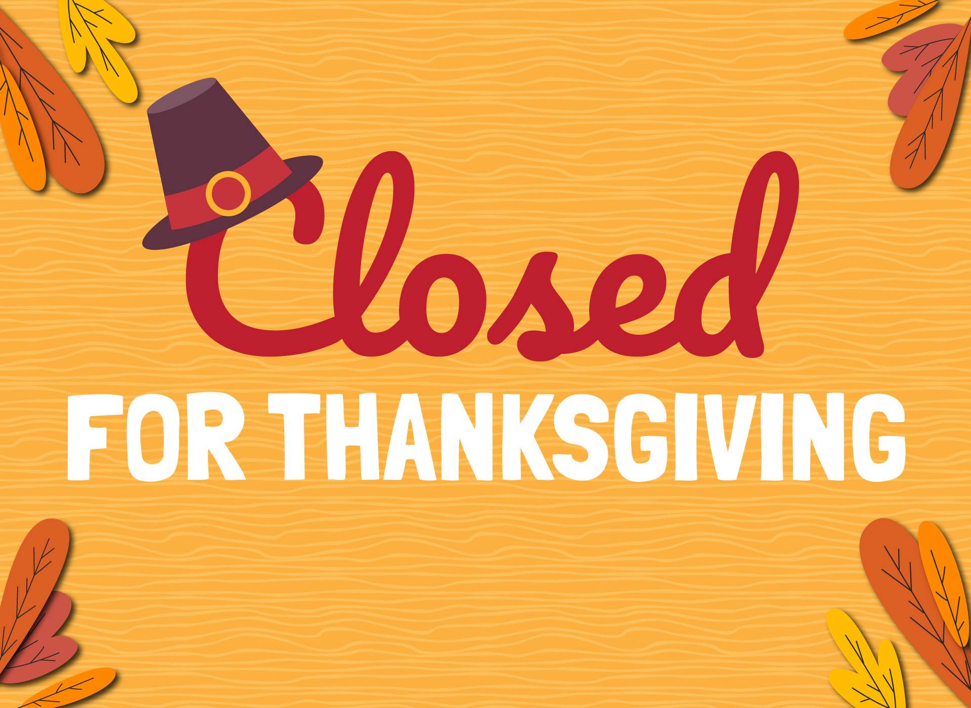 5 Best Images Of Closed For Thanksgiving Printables Printable 